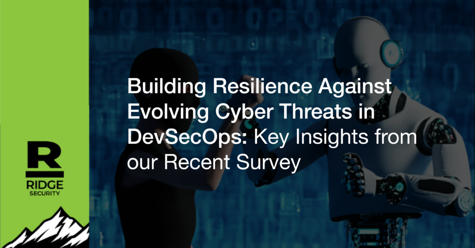 Building Resilience Against Evolving Cyber Threats in DevSecOps: Key Insights from our Recent ...